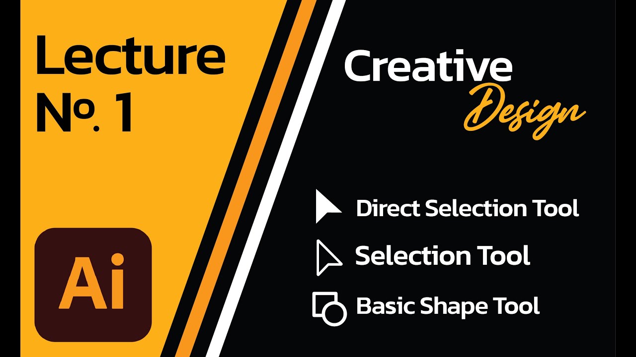 Creative Design Lecture 1 | Adobe Illustrator - YouTube