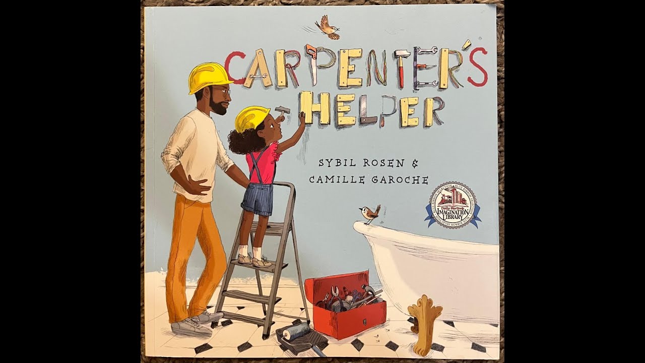 Carpenter's Helper (Read Aloud / Read Along Story) - YouTube
