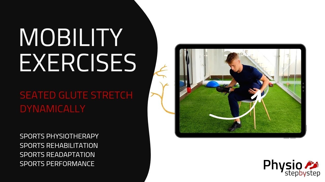 MOBILITY EXERCISES - Seated Glute Stretch Dynamically - YouTube