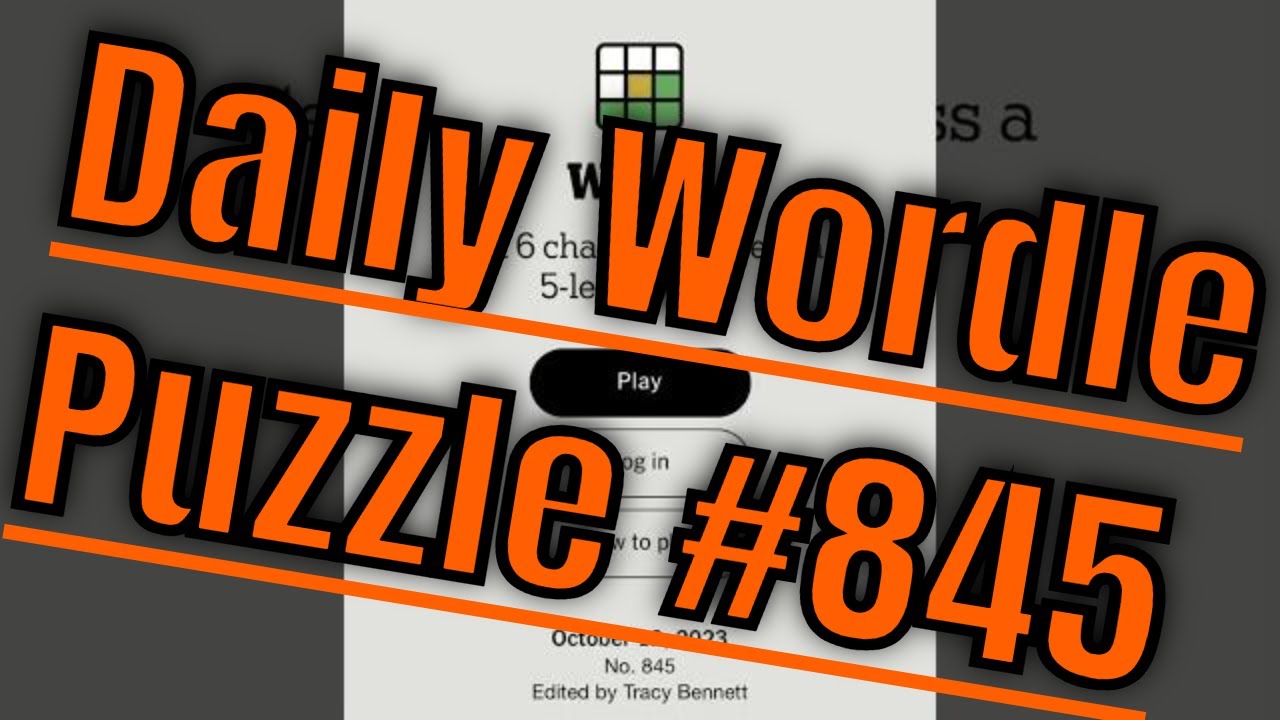 Today’s Wordle #845 Answer for 10/12/2023 - Wordle October 12th 2023 ...