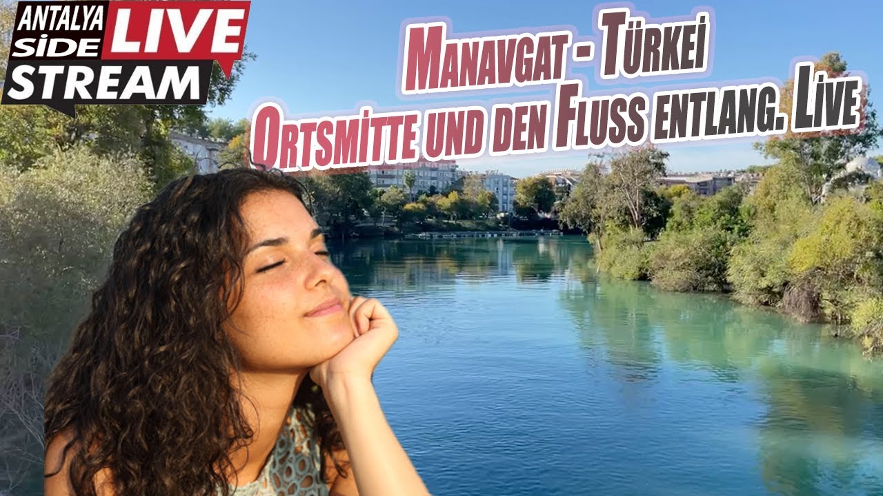 Manavgat - Türkei Ortsmitte und den Fluss entlang. Live - YouTube