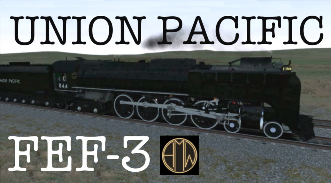 BEATING THE GRADE - Union Pacific FEF-3 - TS2015 - YouTube