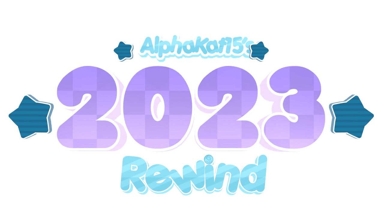 ☆AlphaKat15 Rewind 2023☆ - YouTube