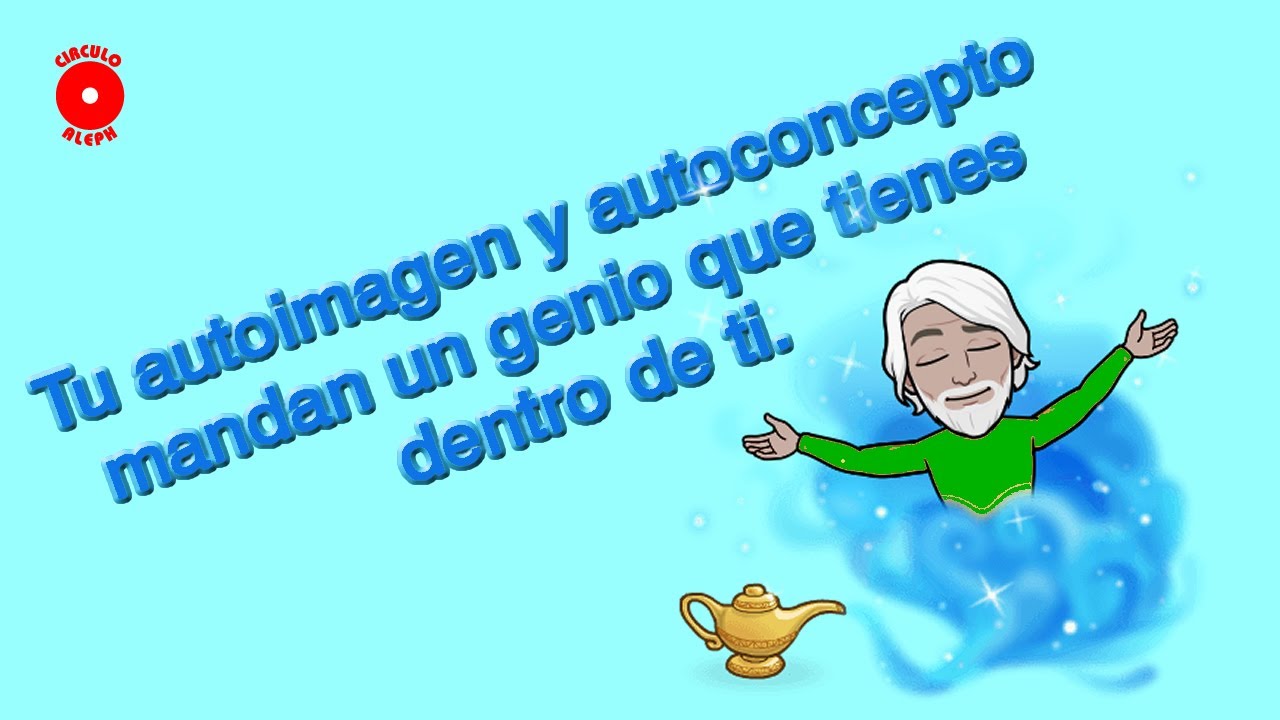 Tu autoimagen y autoconcepto gobiernan tu destino. ¡Mejóralo! - YouTube