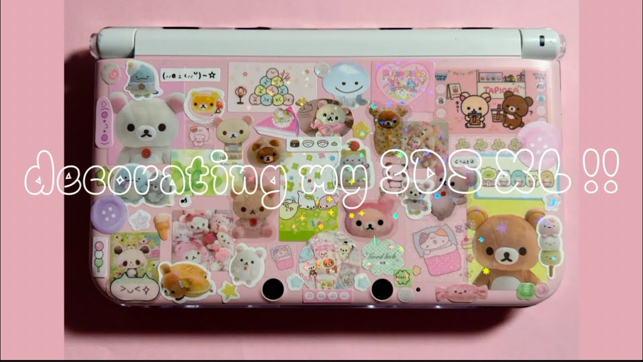 decorating my 3DS XL :p - YouTube
