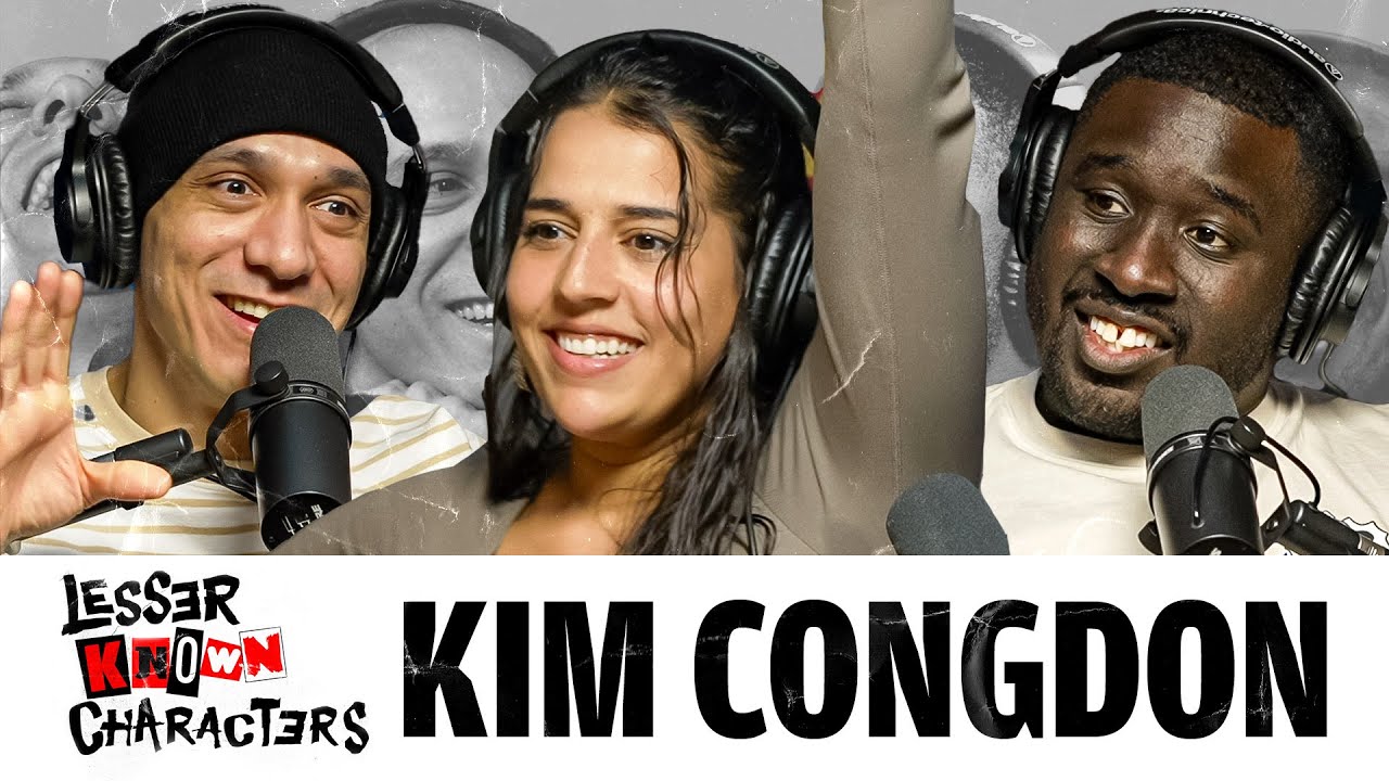 Ep 42 - Kim Congdon | Lesser Known Characters w/ Shapel Lacey and Joel ...