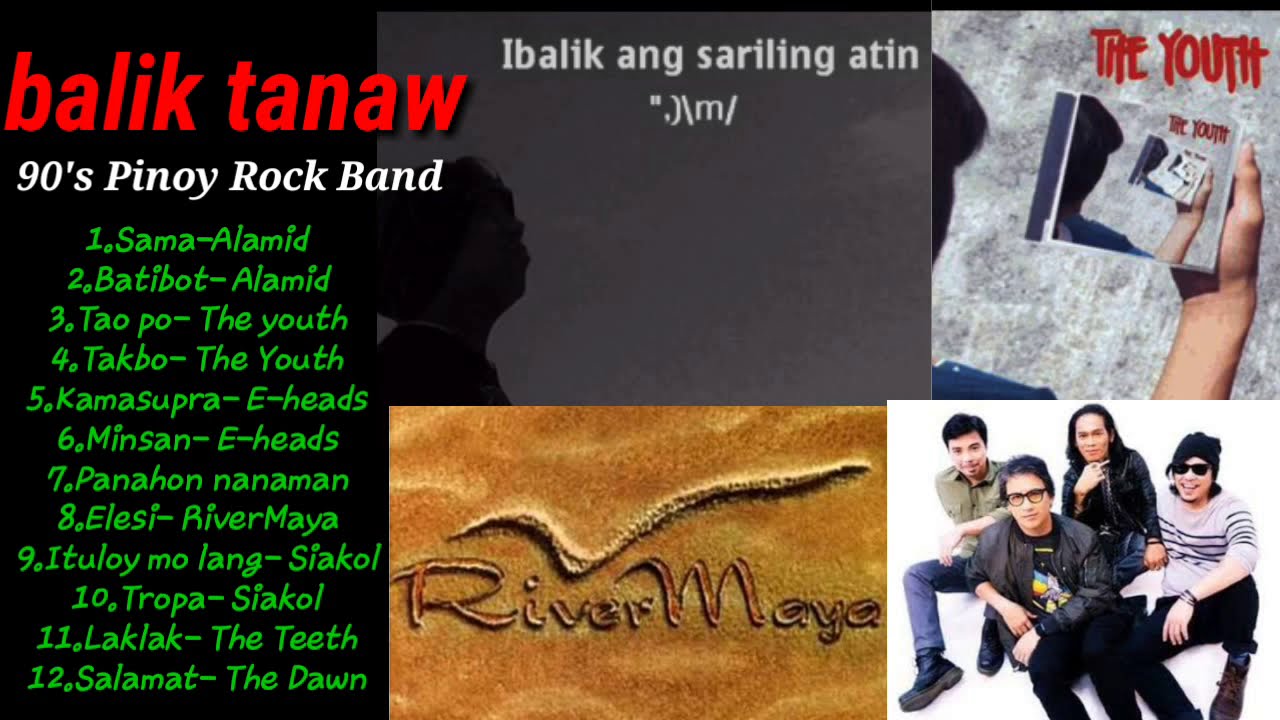Tunog kalye/Pinoy Rock Bands/batang 90's/90's band/Alamid/E-heads ...