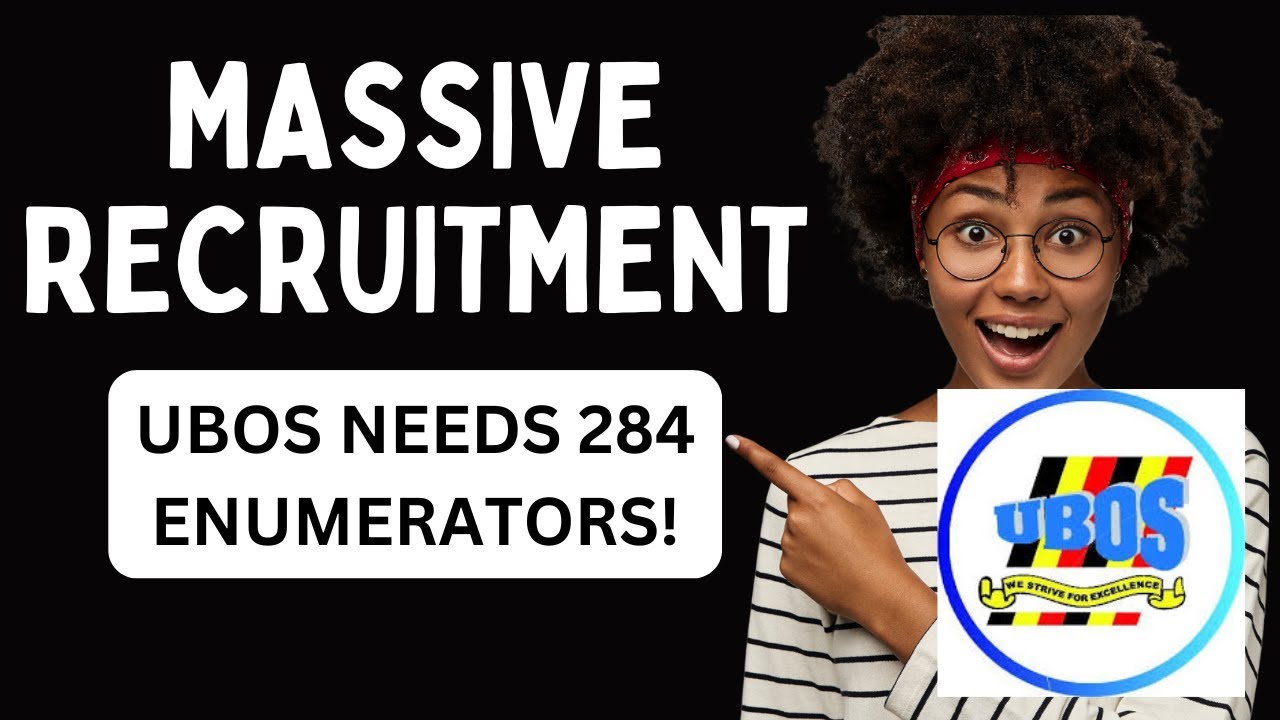 MASSIVE RECRUITMENT: 284 Enumerators Urgently Needed at UBOS! - YouTube
