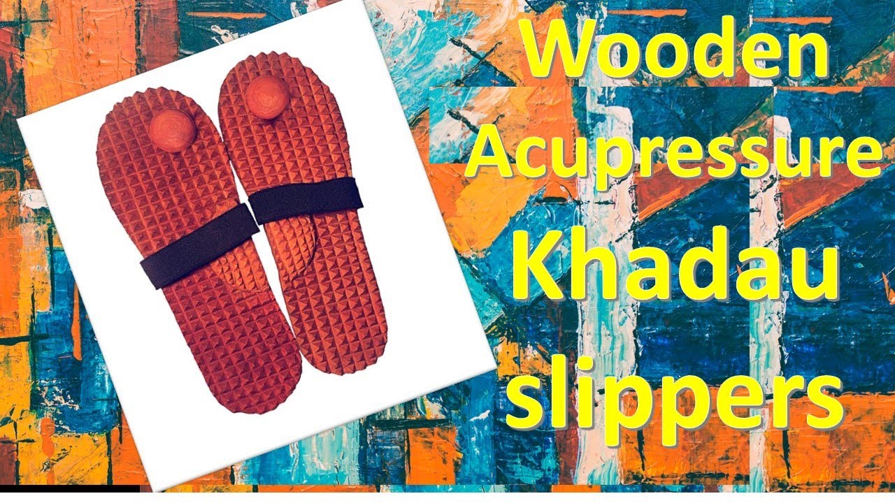 Wooden Acupressure Khadau Slippers - YouTube