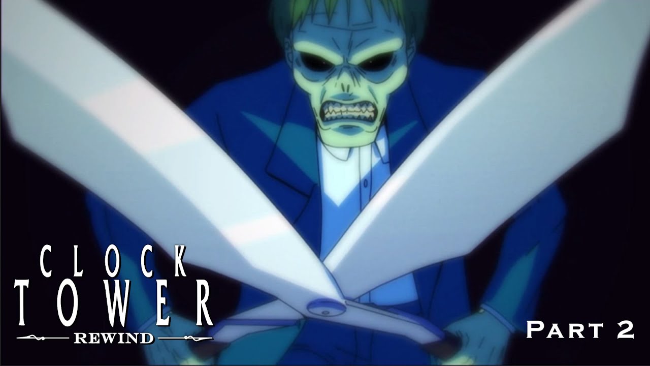 Smacking the $%&* out of Scissorman | Clock Tower: Rewind Part 2 - YouTube