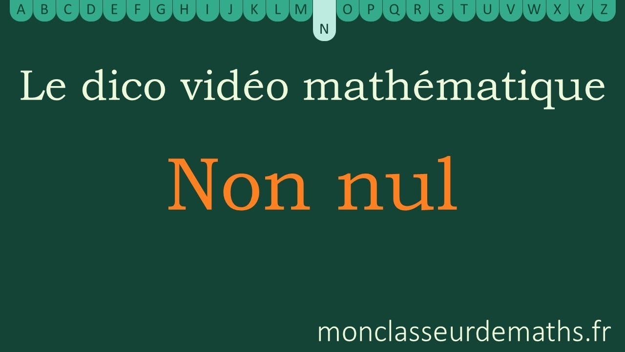 Dico vidéo : Non nul - YouTube