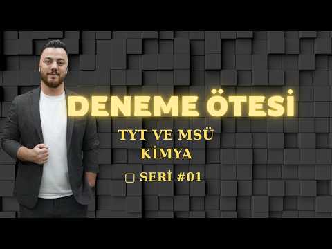 DENEME ÖTESİ #1 | TYT & MSÜ’de Çıkabilecek 7 Kimya Sorusu (Detaylı Çözüm + Taktik)