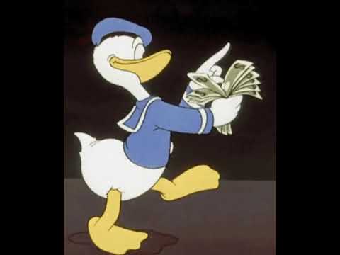 ...EL PATO DONALD TIENE DINERO..."DINERO💸💸💸 QUE HABLA;DINERO💸💸💸QUE ...