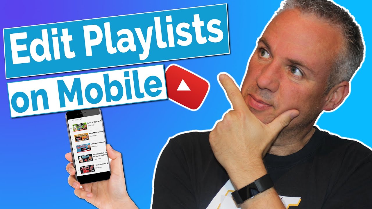 How to to edit YouTube playlists from a mobile phone (2020) - YouTube