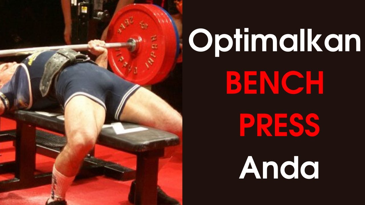 Warm Up Sebelum Bench Press | Tingkatkan Peforma, Cegah Cedera Bahu ...