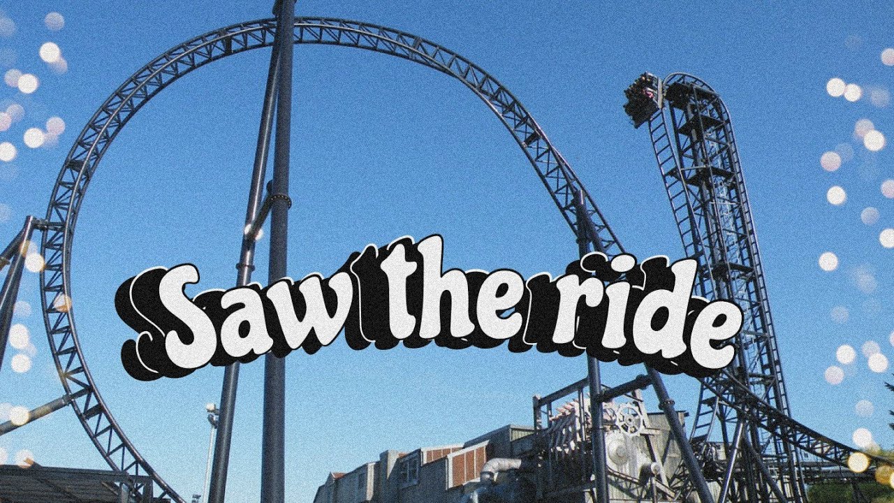 Saw The Ride - YouTube