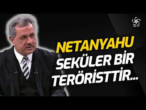 Prof. Dr. Özcan Hıdır: Netanyahu Seküler Bir Siyonisttir | VAV TV