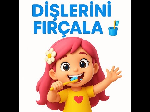Dişlerini Fırçala | Neşeli Çocuk Şarkısı | Ağız Sağlığı Öğreten Eğitici Şarkı