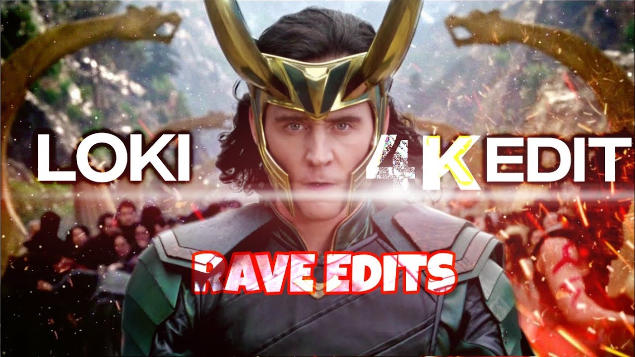 LOKI 4K EDIT || POPULAR || RAVE EDITS - YouTube