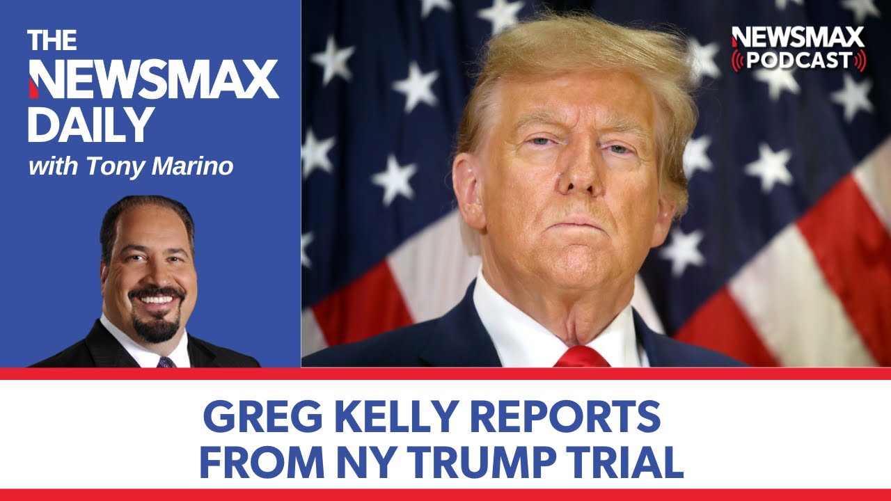Greg Kelly's Day in Court | The NEWSMAX Daily (05/10/24) - YouTube