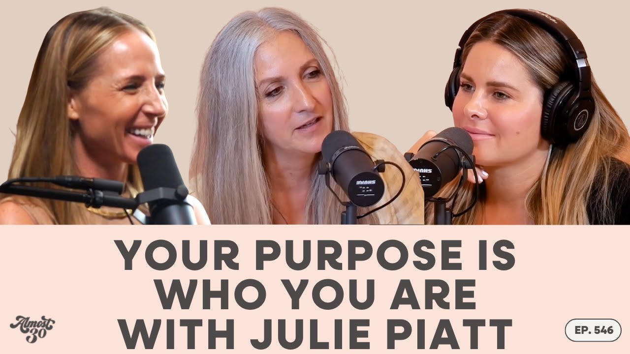546. Your Purpose is Who You Are with Julie Piatt - YouTube