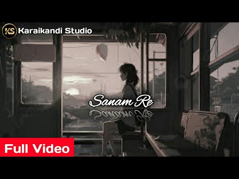 SANAM RE Title Song FULL VIDEO | Pulkit Samrat, Yami Gautam, Urvashi ...