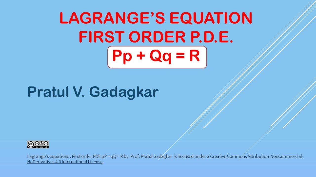 Lecture 4 - Method to solve pP + qQ = R ( Lagrange's equation ) - YouTube