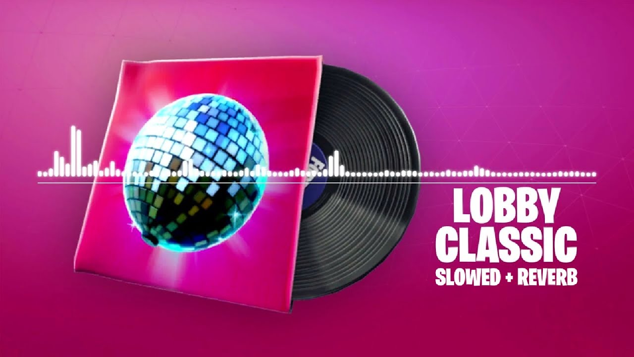 Fortnite Lobby Classic Lobby Music (Slowed + Reverb) - YouTube