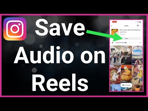 How To Save Audio On Instagram Reels