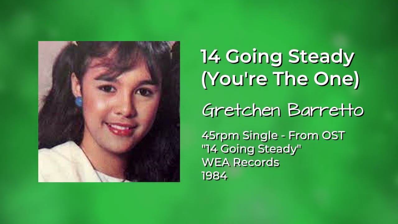 Gretchen Barretto 14 Going Steady
