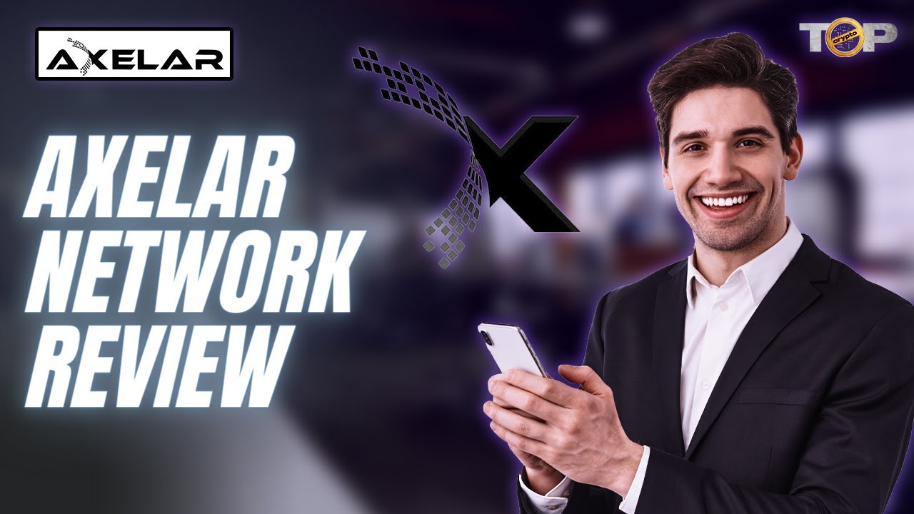 Axelar Network Review | What is Axelar Network - YouTube