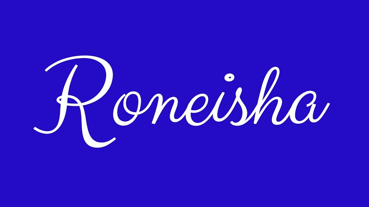Roneisha English Cursive Handwriting Tutorial - YouTube