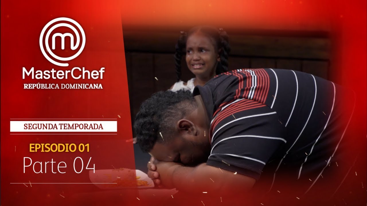 EPISODIO 01: 4/4 | TEMPORADA 02 | MASTERCHEF RD - YouTube