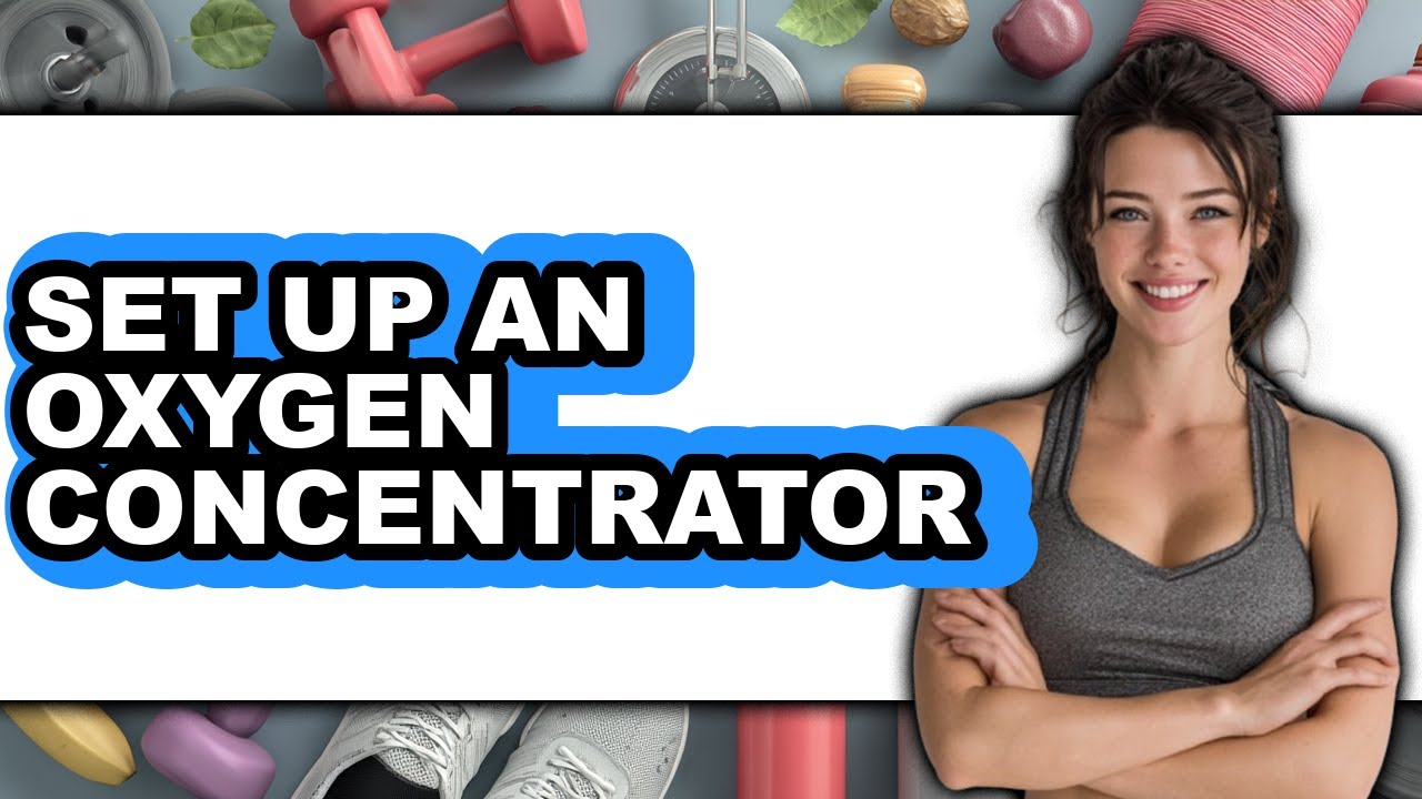 How to Set Up an Oxygen Concentrator (New 2025) - YouTube