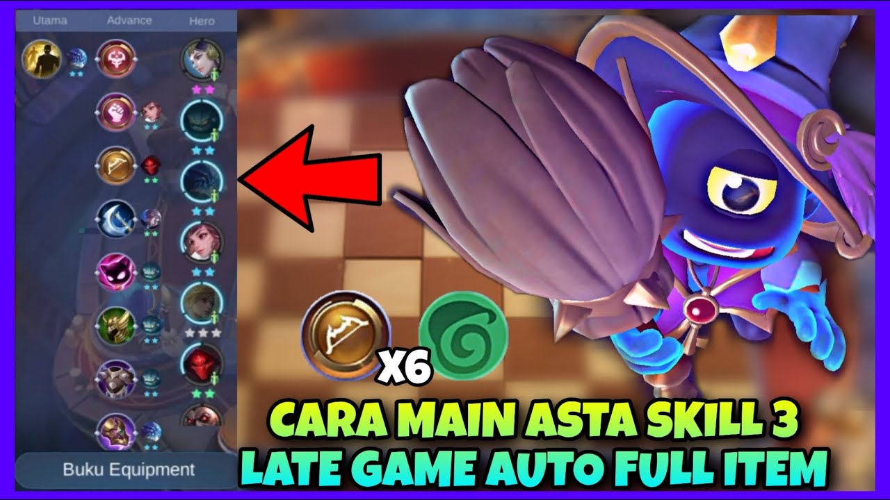 CARA MAIN ASTA SKILL 3 COMBO NATURE SPIRIT ARCHER || UPDATE MAGIC CHESS ...