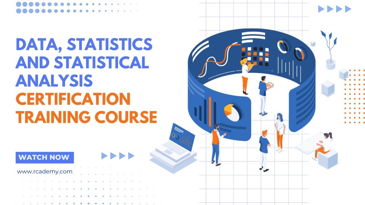 Data, Statistics and Statistical Analysis Certification Training Course ...