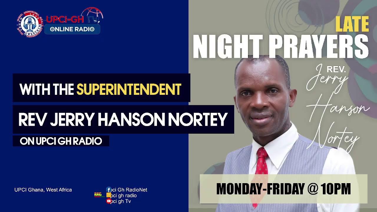 Late Night Prayers with God's servant Rev. Jerry Hanson Nortey - YouTube