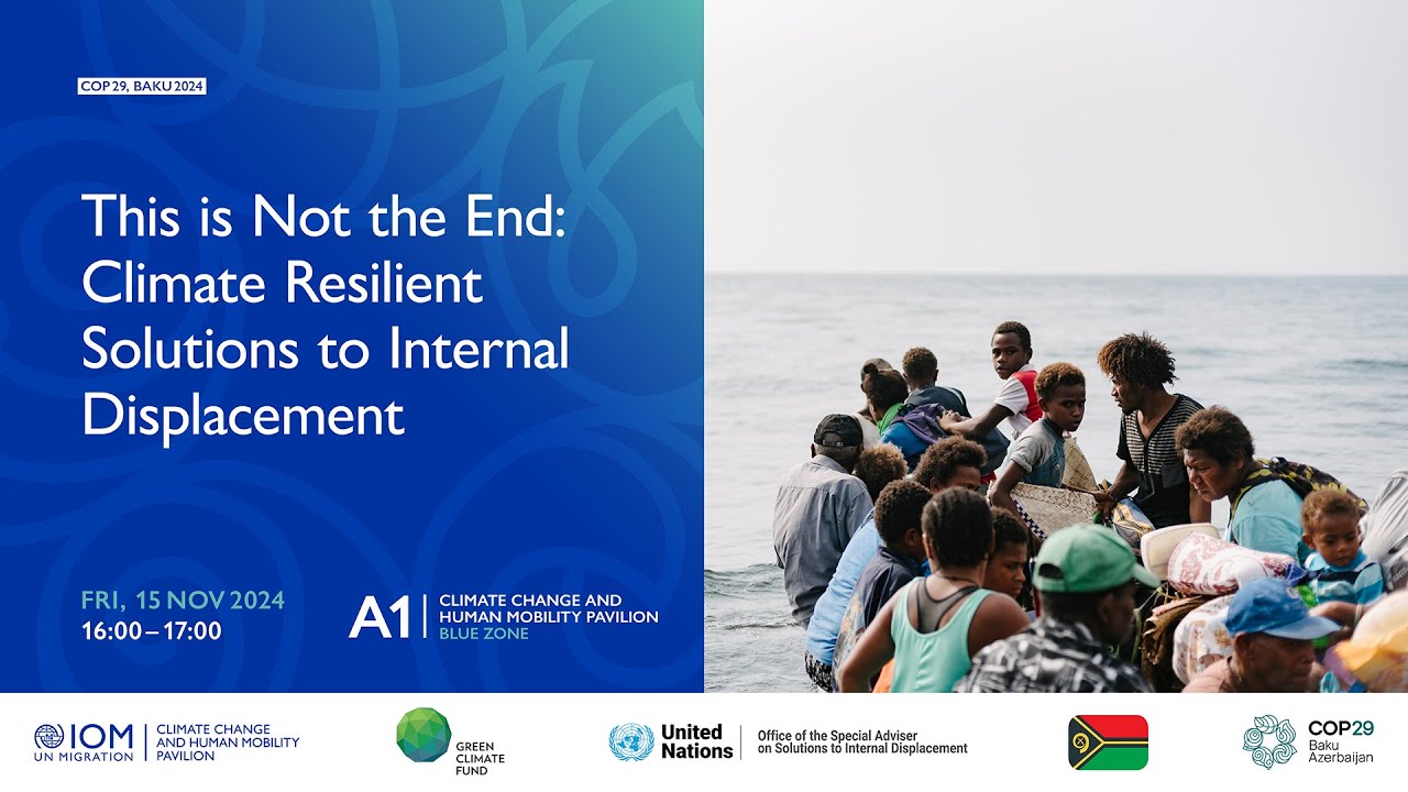 This Is Not The End: Climate Resilient Solutions to Internal ...