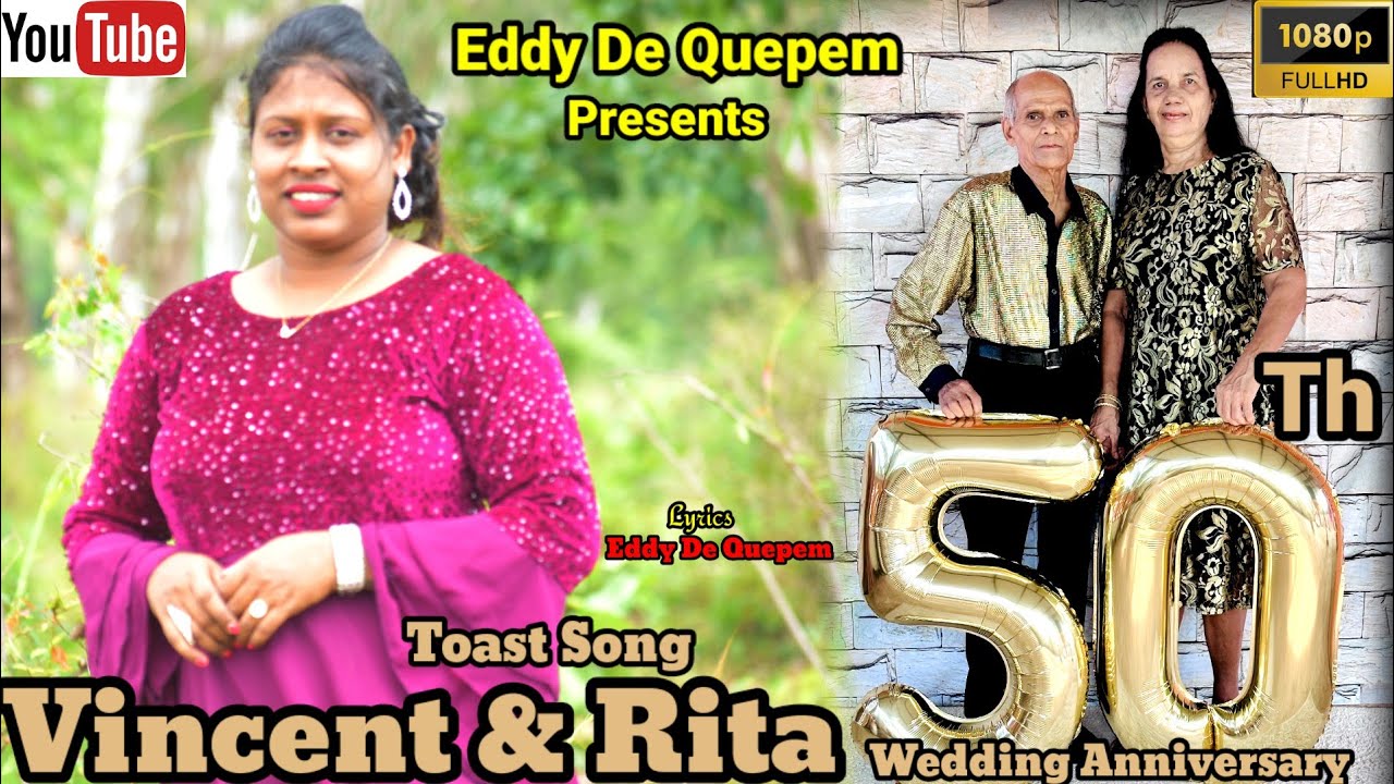 VINCENT & RITA'S 50TH WEDDING ANNIVERSARY TOAST SONG BY CELINA ...