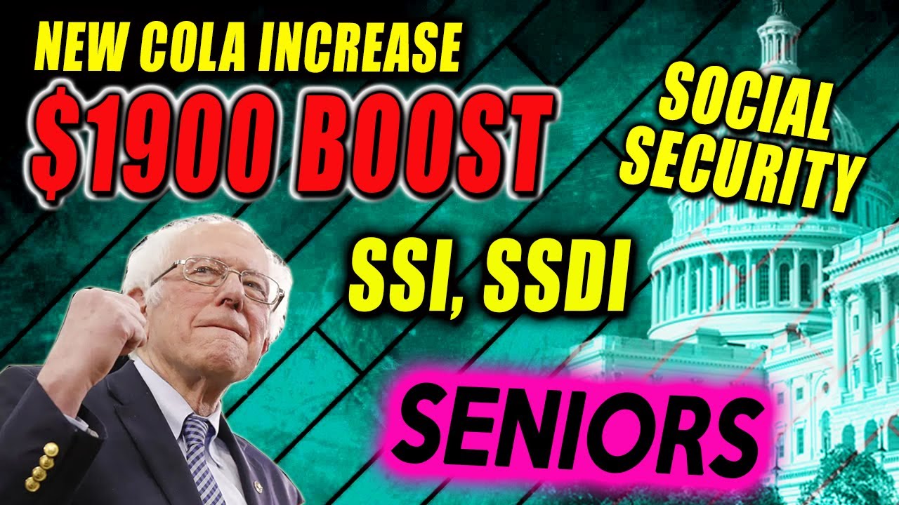 NEW $1900 SOCIAL SECURITY BOOST for SENIORS, COLA INCREASE, $1652 SSI ...