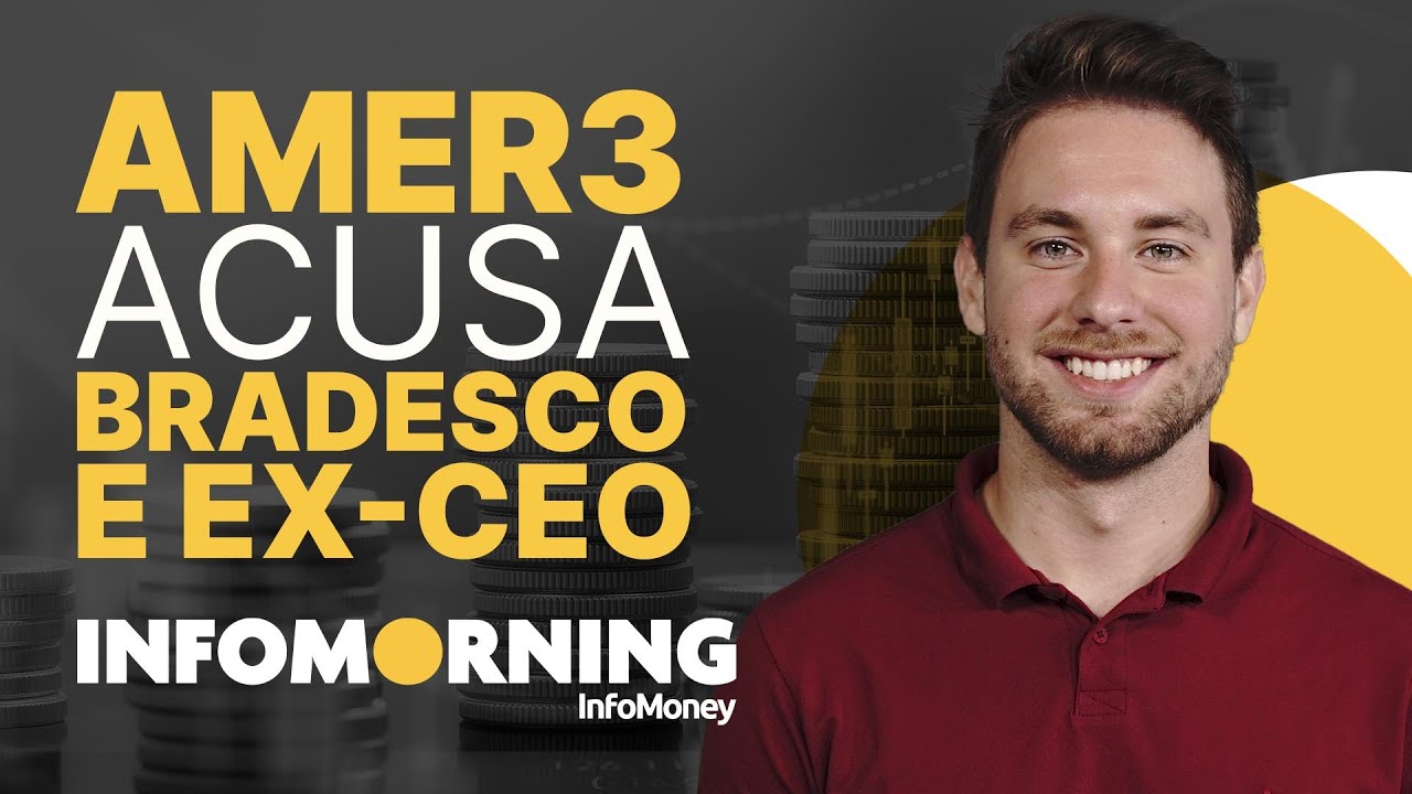 AMER3 acusa Bradesco e ex-CEO; Pib e Inflação pra cima; XP prefere ...