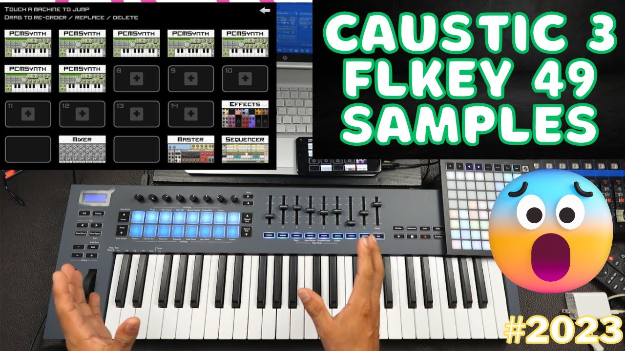CAUSTIC 3 + FLKEY 49 + SAMPLES 2023 TUTORIAL BIEN EXPLICADO - YouTube