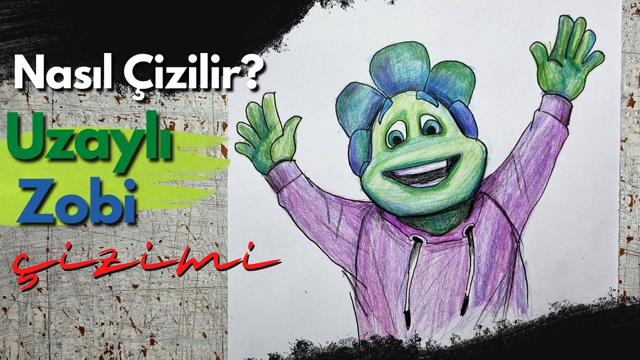Nasıl Çizilir |Rafadan Tayfa| Galaktik Tayfa Uzaylı Zobi Çizimi ...