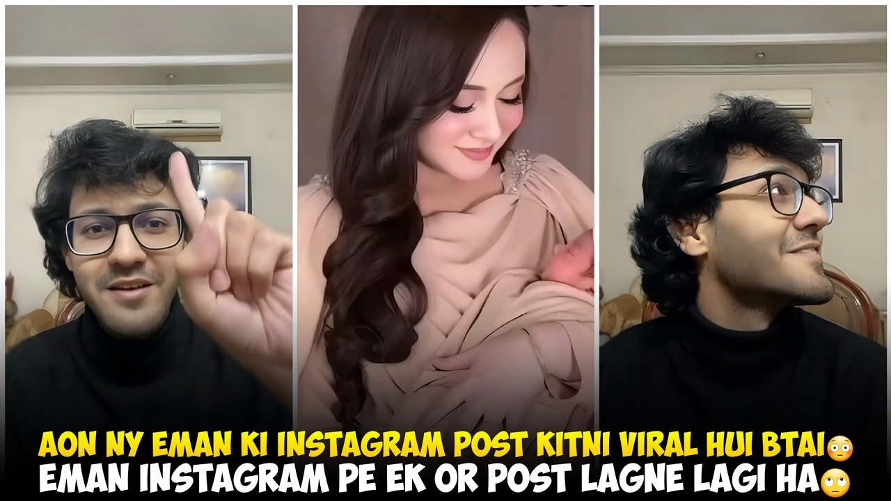 Aon Ny Eman Ki Instagram Post Kitni Viral hui Btai | Eman Instagram Pe ...