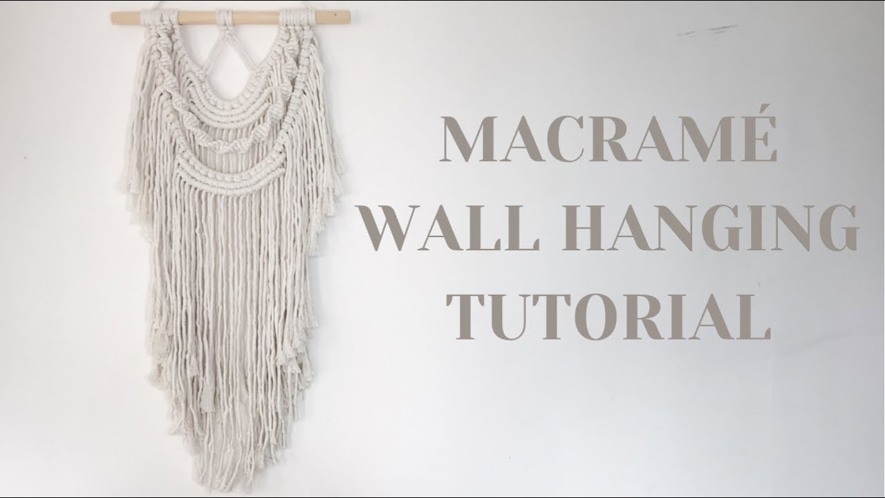 Macrame Wall Hanging Tutorial - Macrame Tutorial Step By Step - YouTube