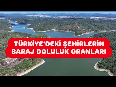 Baraj Doluluk Oranı Öğrenme - Türkiyede Barajların Doluluk Oranları