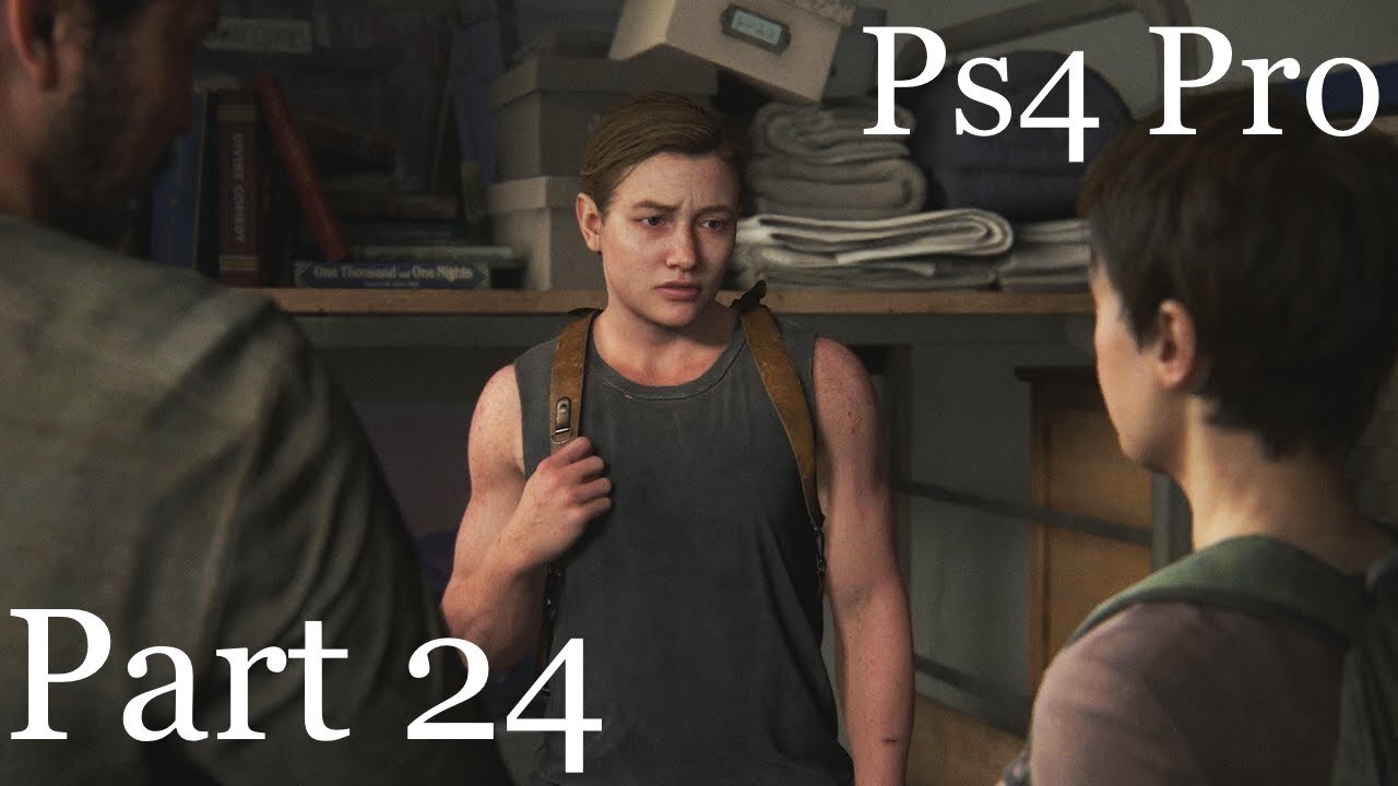 THE LAST OF US 2 Gameplay Walkthrough PART 24 - WLF Base (PS4 PRO ...