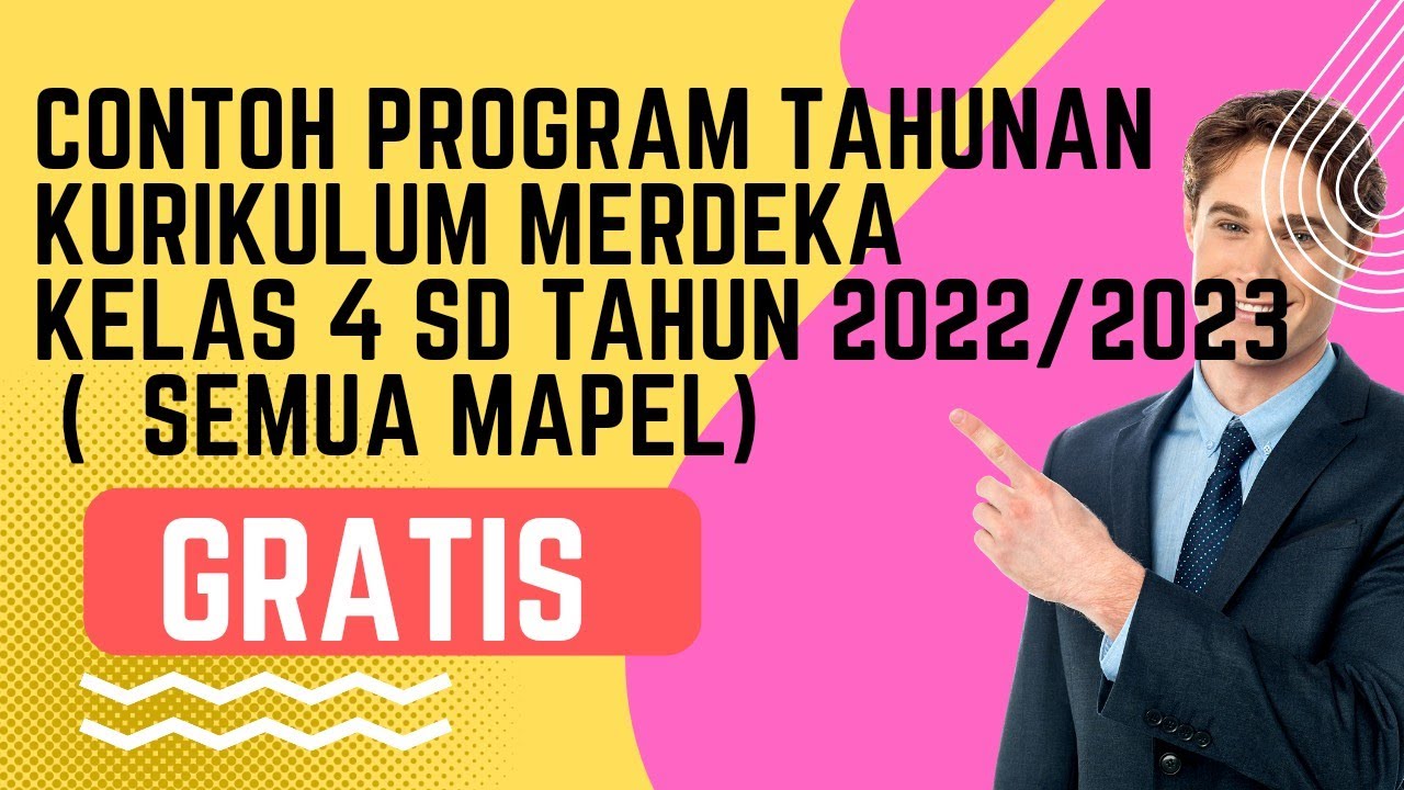 Contoh Program Tahunan Kurikulum Merdeka Kelas 4 SD M1 Tahun 2022/2023 ...