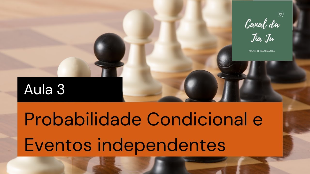 Probabilidade Condicional e Evento Complementar - YouTube