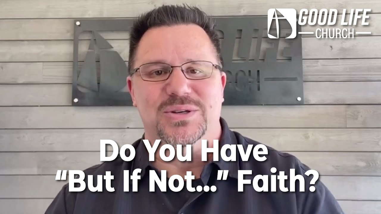 Do You Have “But If Not...” Faith? - YouTube